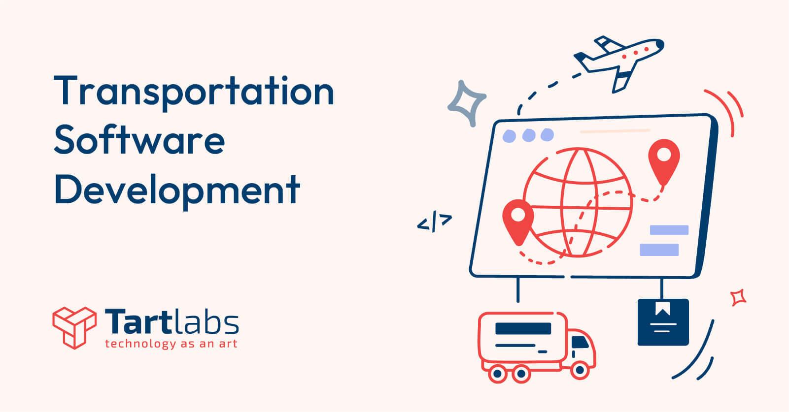 Transportation Software Development Company | Smart Logistics & Fleet Apps - Tart Labs